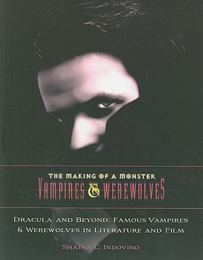 Dracula and beyond : famous vampires & werewolves in literature and ...