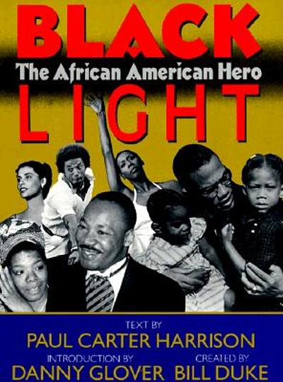 Black light : the African American hero | WorldCat.org