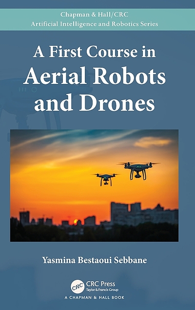 A first course in aerial robots and drones | WorldCat.org