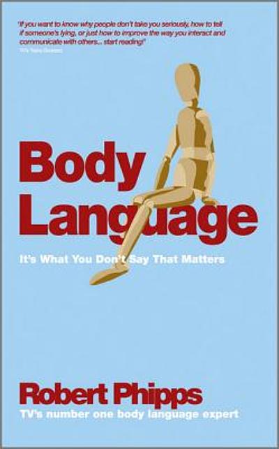Body language : it's what you don't say that matters | WorldCat.org