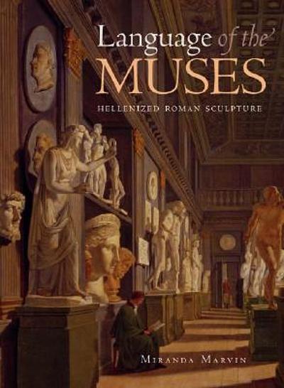 The language of the muses : the dialogue between Roman and Greek ...