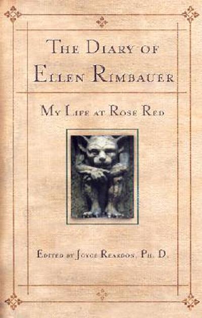 The diary of Ellen Rimbauer : my life at Rose Red | WorldCat.org