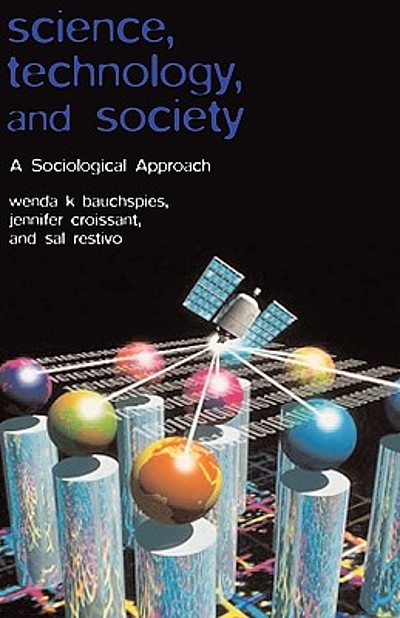 Science, technology, and society : a sociological approach | WorldCat.org