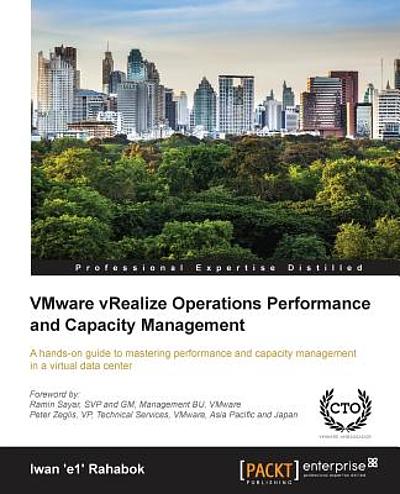 VMware vRealize operations performance and capacity management : a ...