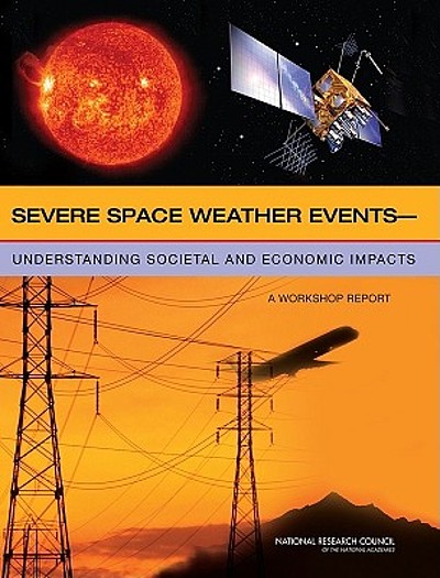 Severe space weather events : understanding societal and economic ...