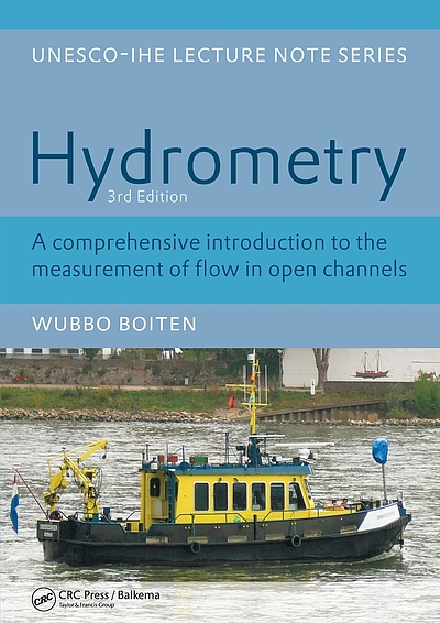 Hydrometry : a comprehensive introduction to the measurement of flow in ...