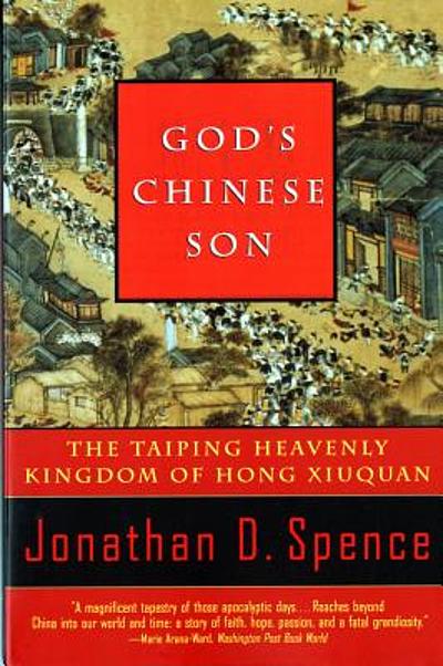 God's Chinese son : the Taiping Heavenly Kingdom of Hong Xiuquan ...