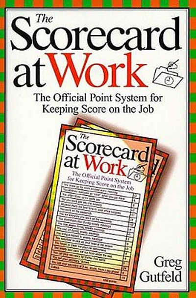 The scorecard at work : the official point system for keeping score on ...