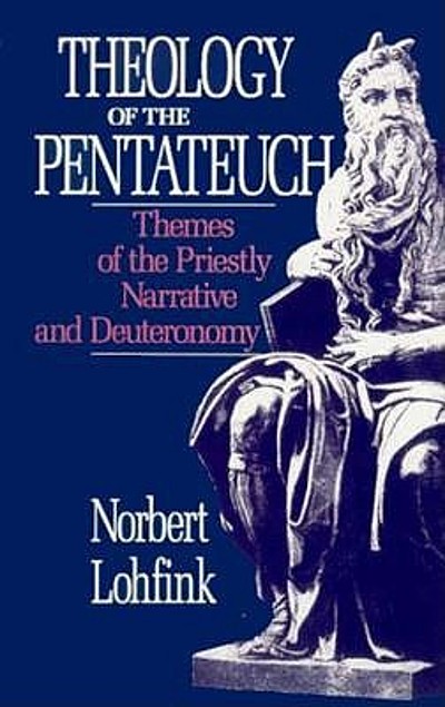 Theology of the Pentateuch : themes of the priestly narrative and ...