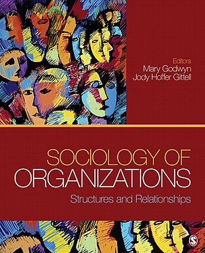 Sociology of organizations : structures and relationships | WorldCat.org