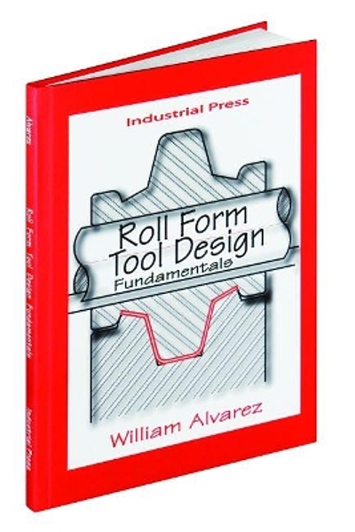 Roll form tool design : fundamentals | WorldCat.org