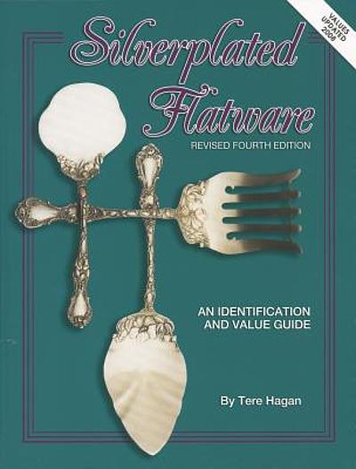 Silverplated flatware, an identification & value guide | WorldCat.org