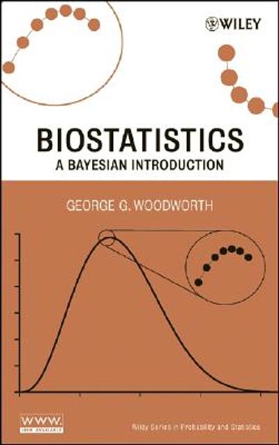 Biostatistics : a Bayesian introduction | WorldCat.org
