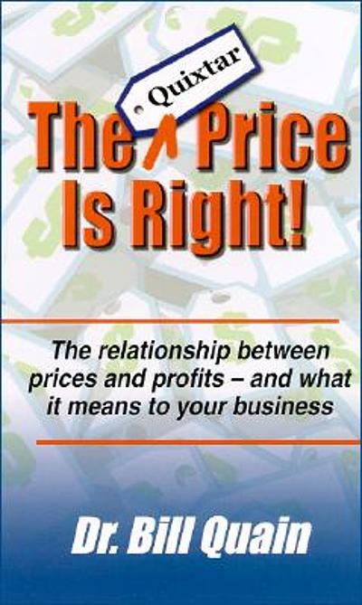 The Quixtar price is right : [the relationship between prices and ...