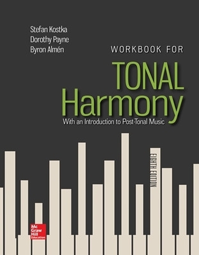 Workbook for tonal harmony : with an introduction to post-tonal music ...