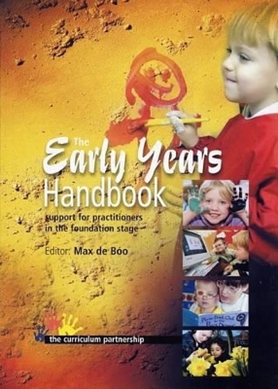 The early years handbook : support for practitioners in the foundation ...
