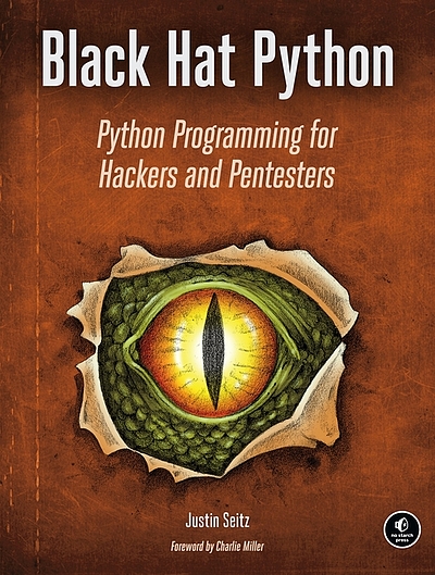 Black hat Python : Python programming for hackers and pentesters ...