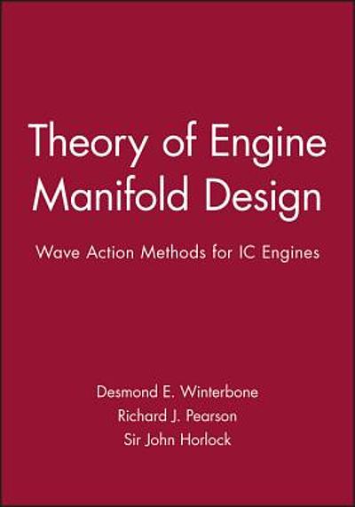 Theory of engine manifold design : wave action methods for IC engines ...