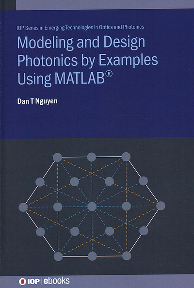 Modeling and design photonics by examples using MATLAB | WorldCat.org
