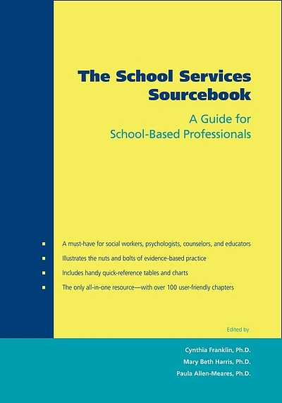 The school services sourcebook : a guide for school-based professionals ...