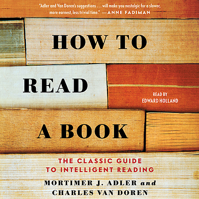 How to read a book : the classic guide to intelligent reading ...