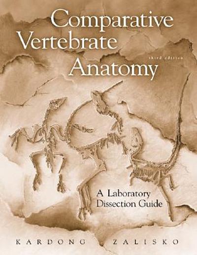 Comparative vertebrate anatomy : a laboratory dissection guide ...