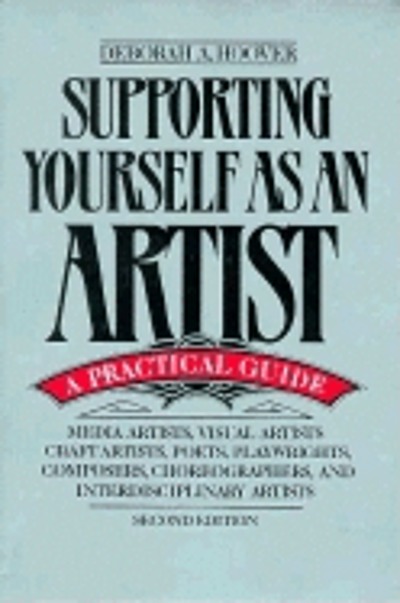 Supporting yourself as an artist : a practical guide | WorldCat.org