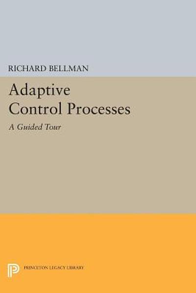 Adaptive control processes : a guided tour | WorldCat.org