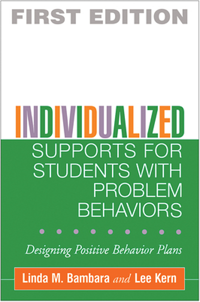 Individualized supports for students with problem behaviors : designing ...