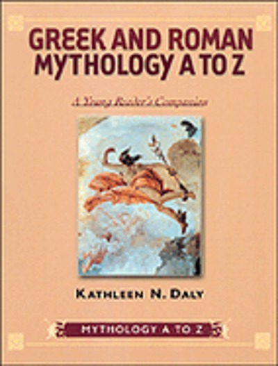 Greek and Roman mythology A to Z : a young reader's companion ...