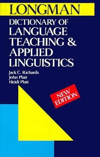 Longman dictionary of language teaching and applied linguistics. 2nd ed ...