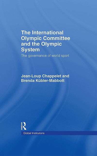 The International Olympic Committee and the Olympic system : the ...