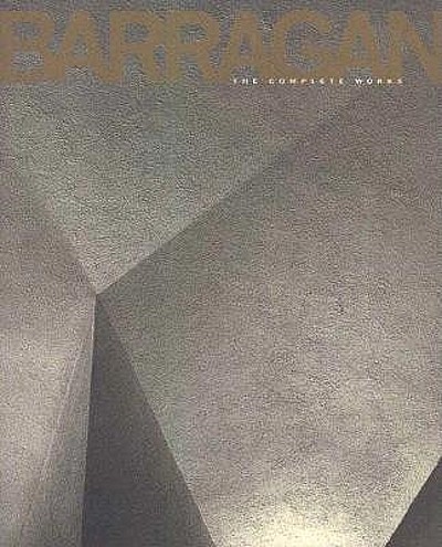 Barragán : the complete works | WorldCat.org