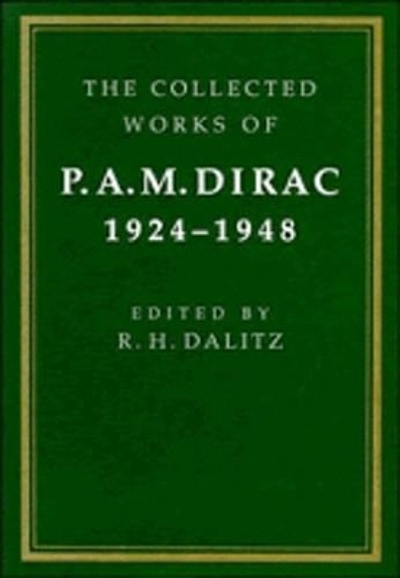 The collected works of P.A.M. Dirac, 1924-1948 | WorldCat.org