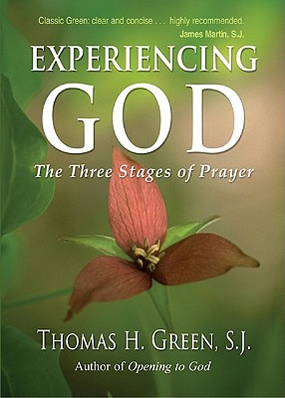 Experiencing God : the three stages of prayer | WorldCat.org