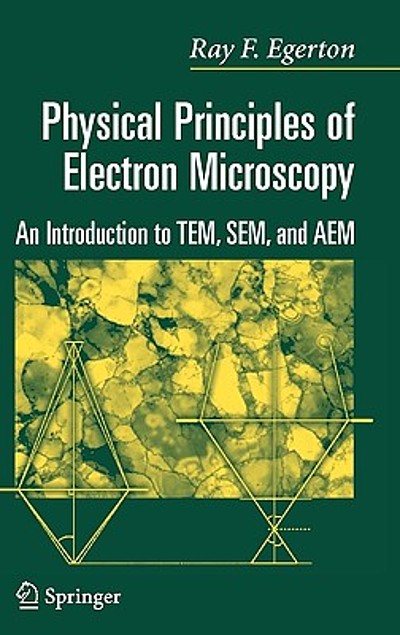 Physical Principles of Electron Microscopy : an Introduction to TEM ...