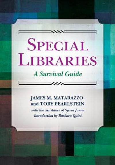 Special libraries : a survival guide | WorldCat.org