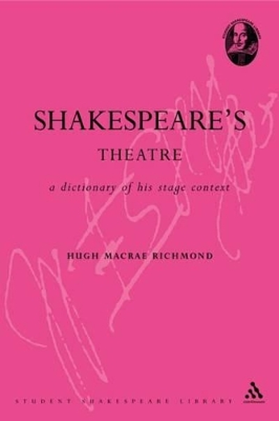 Shakespeare's theatre : a dictionary of his stage context | WorldCat.org
