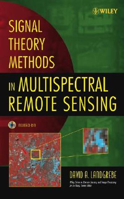 Signal theory methods in multispectral remote sensing | WorldCat.org