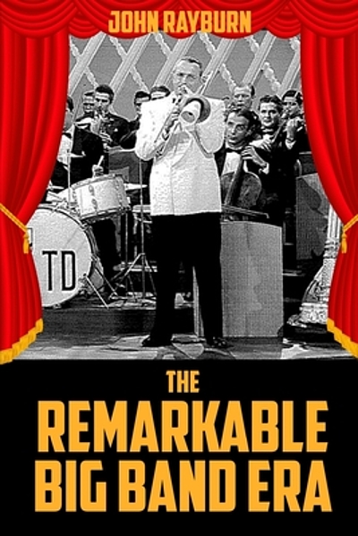The remarkable big band era | WorldCat.org