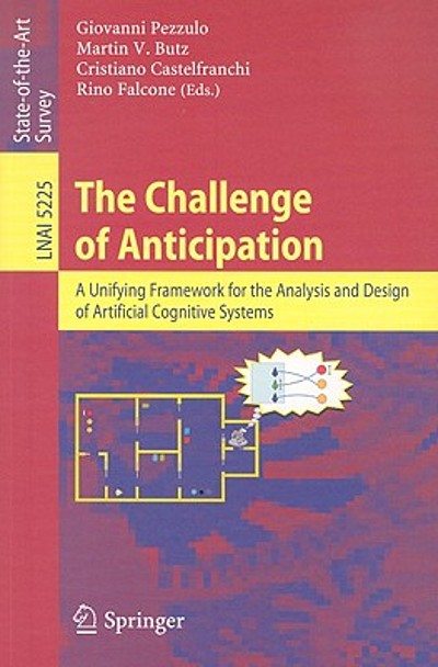 The Challenge Of Anticipation A Unifying Framework For The Analysis