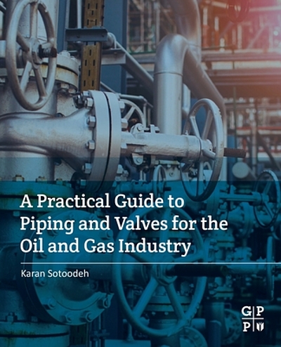 A practical guide to piping and valves for the oil and gas industry | WorldCat.org