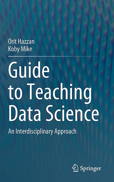 GUIDE TO TEACHING DATA SCIENCE : an interdisciplinary approach ...