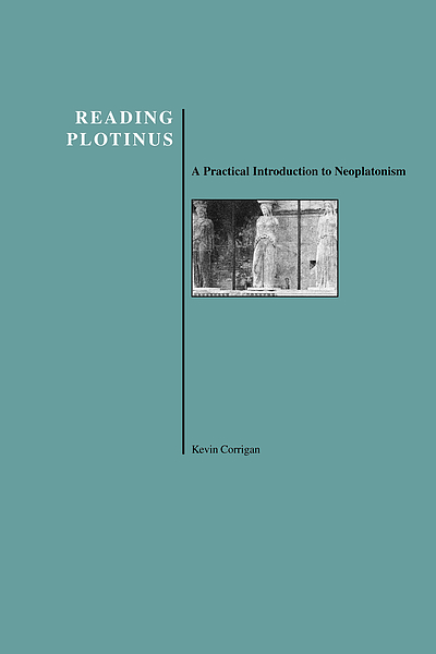 Reading Plotinus : a practical introduction to neoplatonism | WorldCat.org