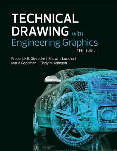 Technical Drawing with Engineering Graphics, Fifteenth Edition | WorldCat.org