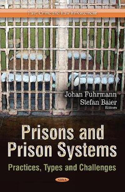 Prisons and prison systems : practices, types and challenges | WorldCat.org