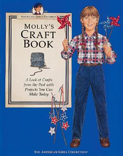 Molly's craft book : a look at crafts from the past with projects you ...