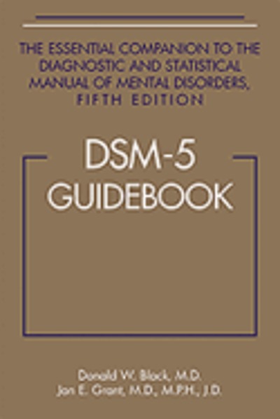 DSM-5 TM guidebook the essential companion to the Diagnostic and ...