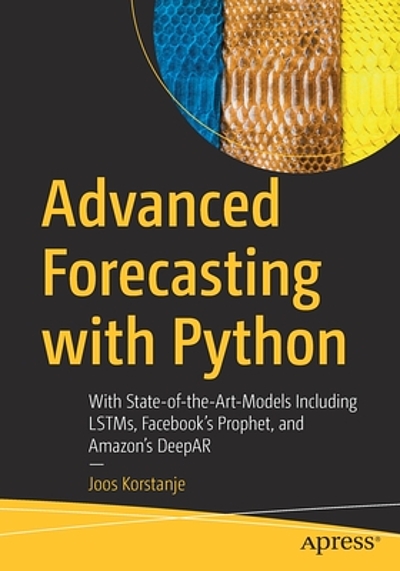 Advanced forecasting with Python : with state-of-the-art-models ...