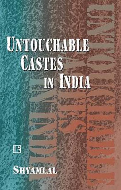 Untouchable castes in India : the Raigar movement (1940-2004 ...